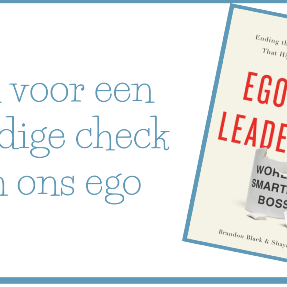 EGO FREE LEADERSHIP | Blog | Proistamenos