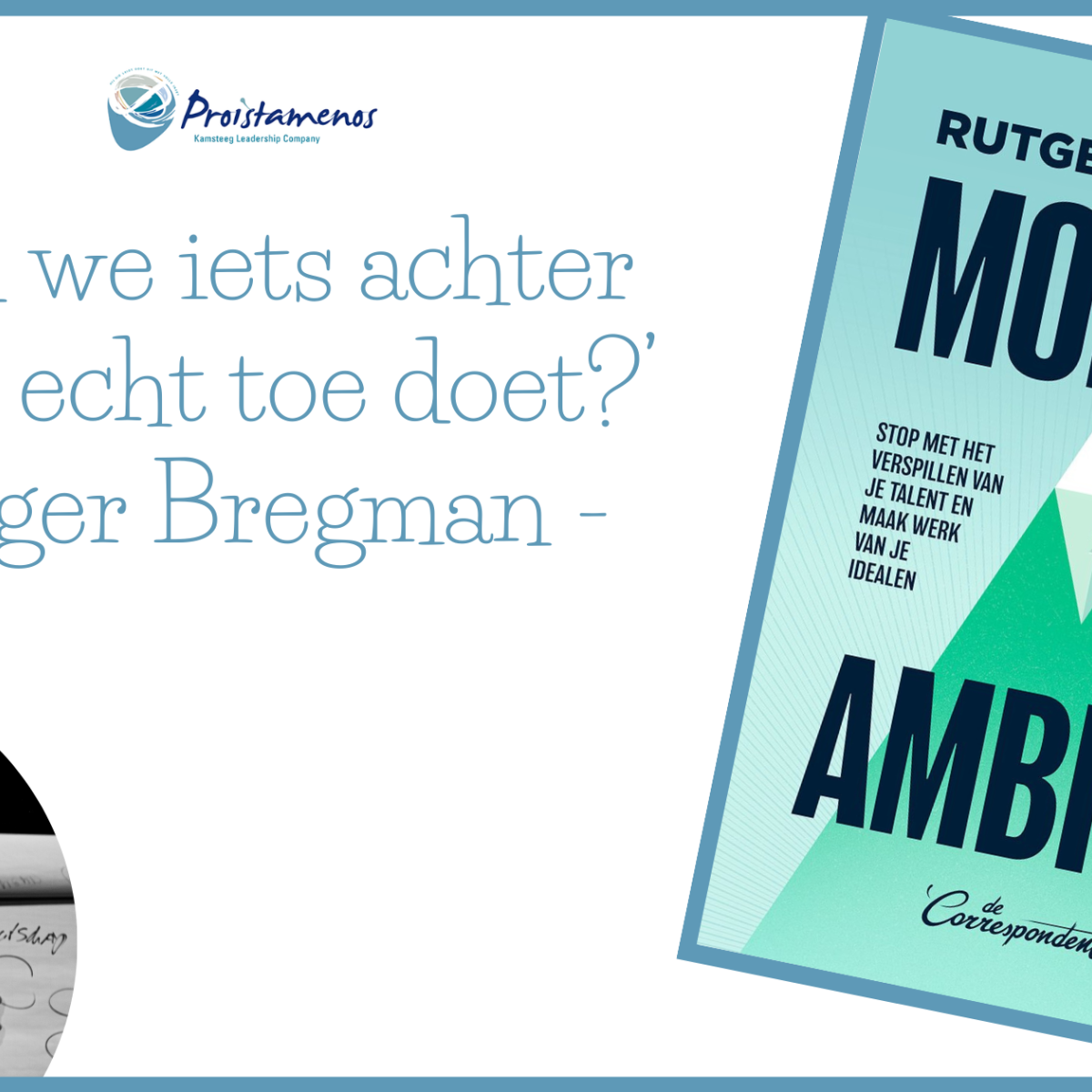 Morele ambitie | Blog | Proistamenos